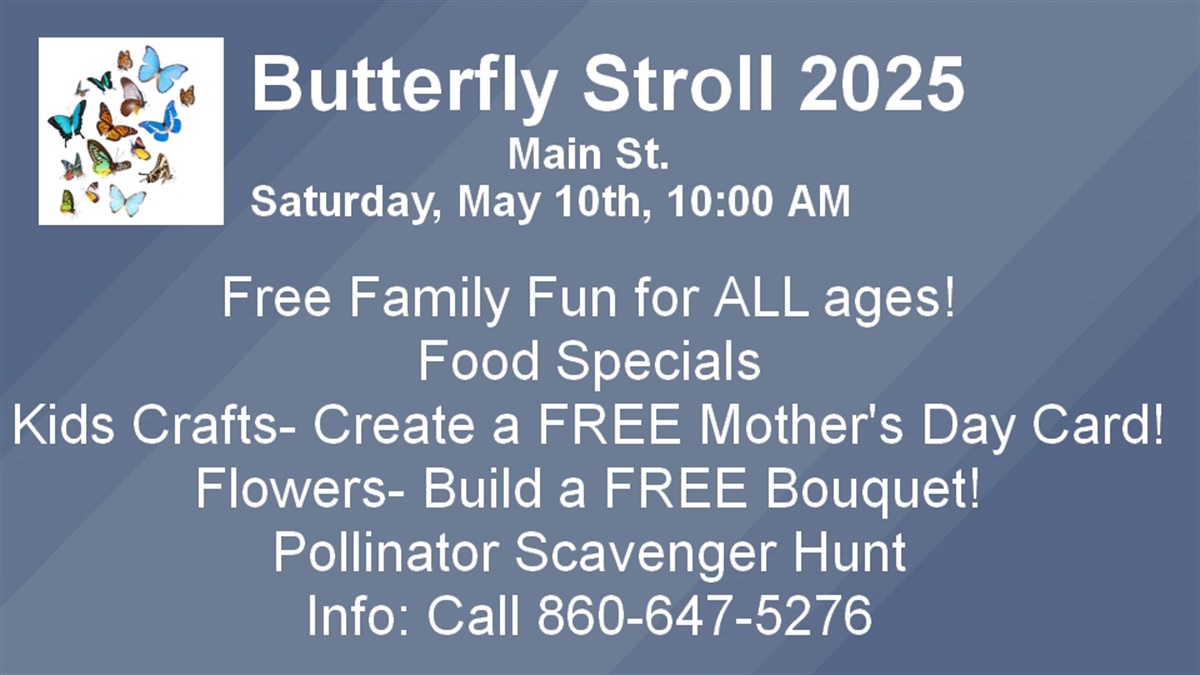Butterfly Stroll 2025 Town of Manchester