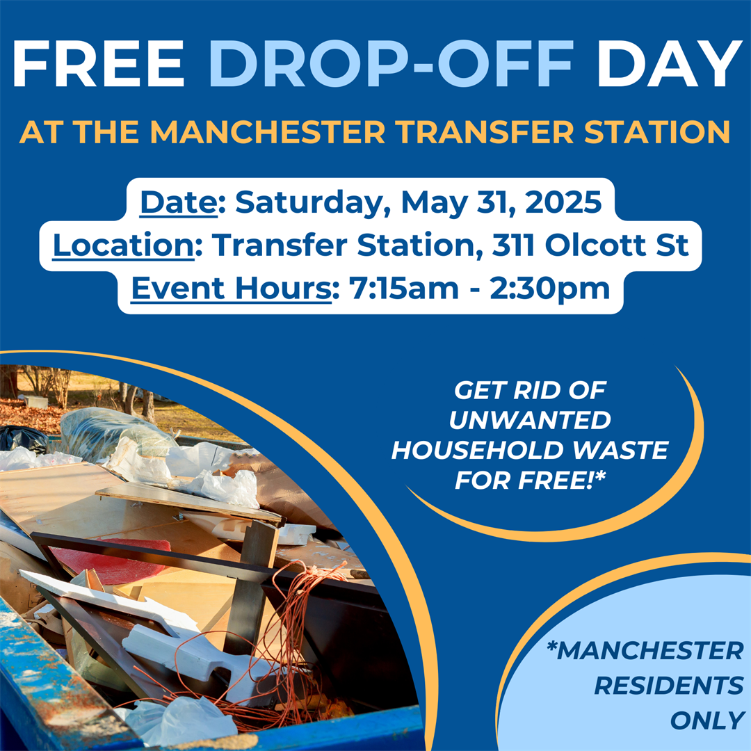 Free Drop-Off Day 2025 Town of Manchester