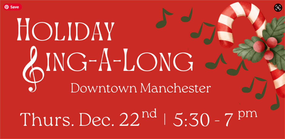 Holiday Sing-A-Long Town of Manchester